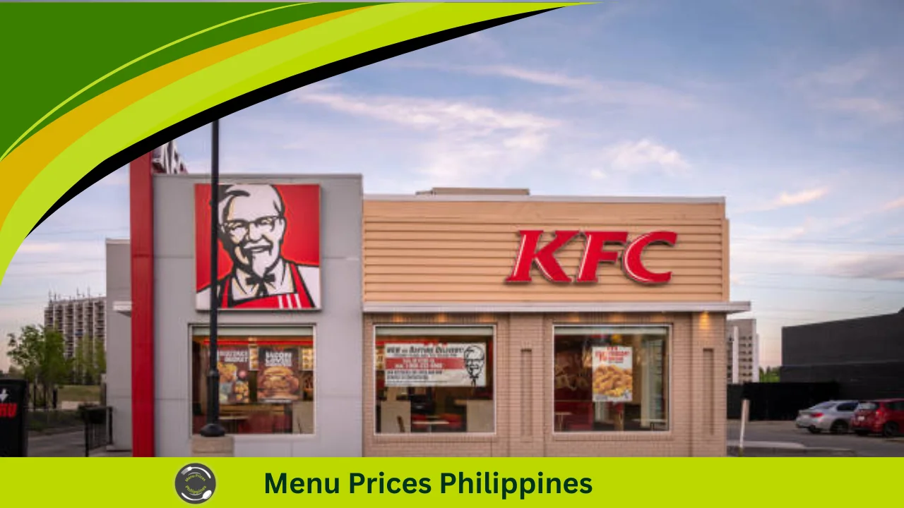 KFC Menu With Prices In The Philippines - 2025