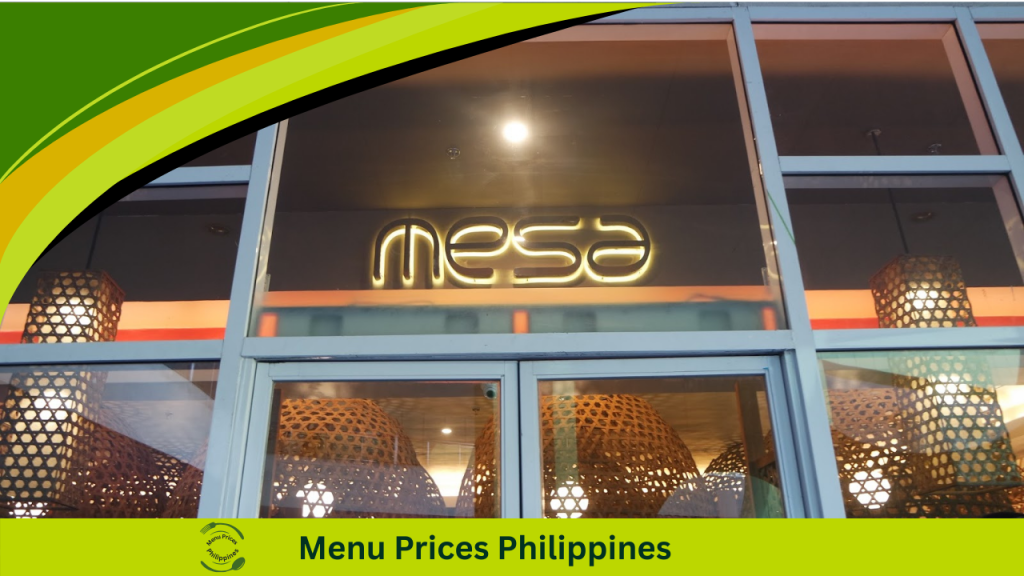 Mesa Restaurant Menu With Prices In The Philippines- 2025