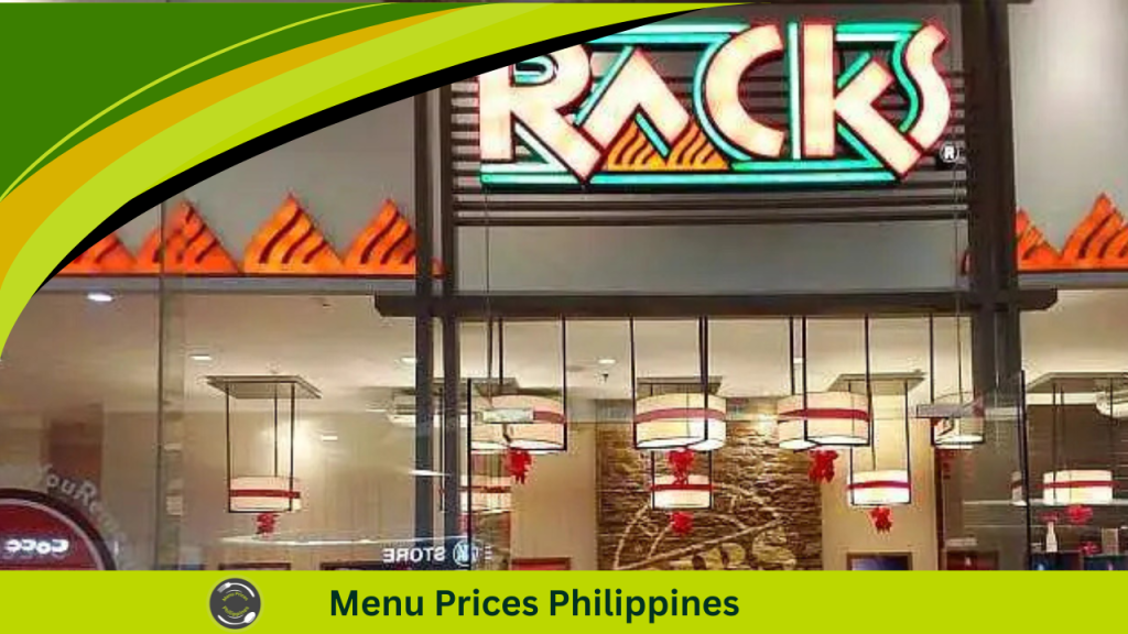 Racks Menu With Prices In The Philippines- 2025